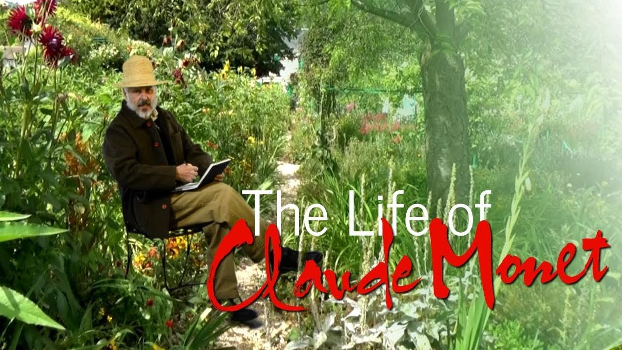The Life of Claude Monet: The Film - art history for everyone